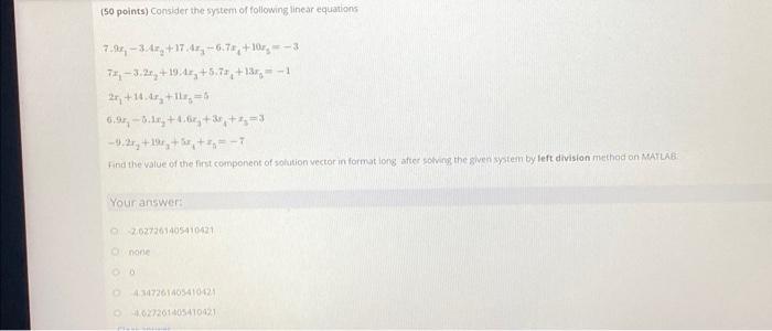 Solved (50 points) Consider the system of following linear | Chegg.com
