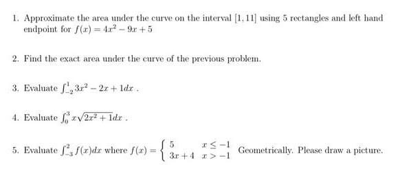 Solved 1. Approximate the area under the curve on the | Chegg.com