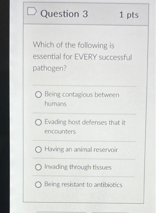 Solved Question 3 1 pts Which of the following is essential | Chegg.com