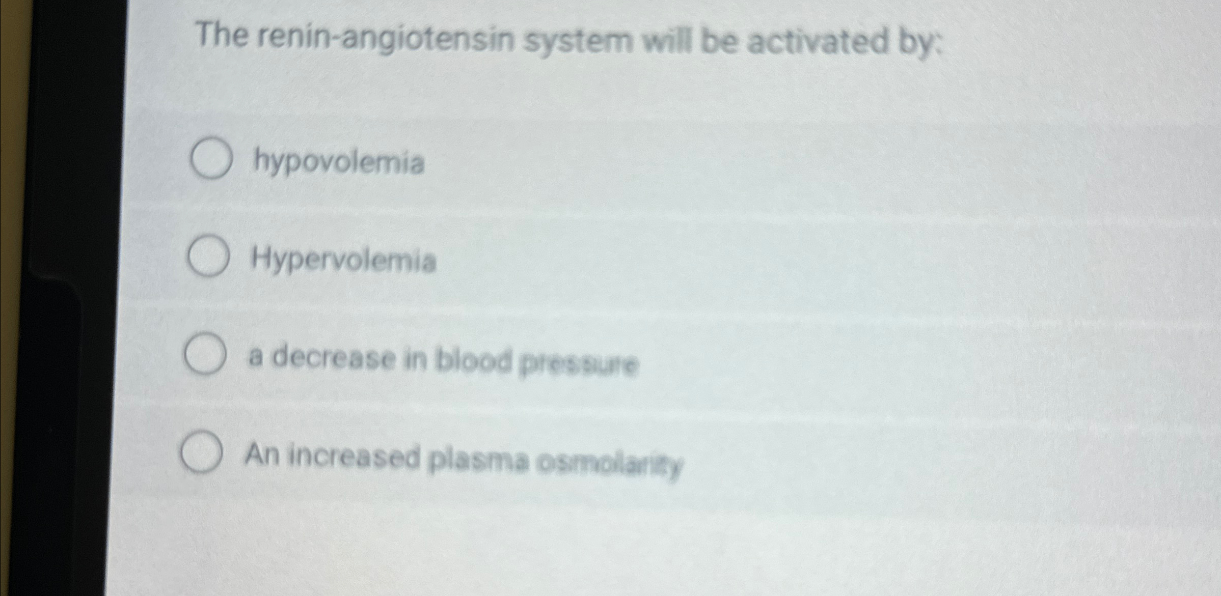 Solved The renin-angiotensin system will be activated | Chegg.com