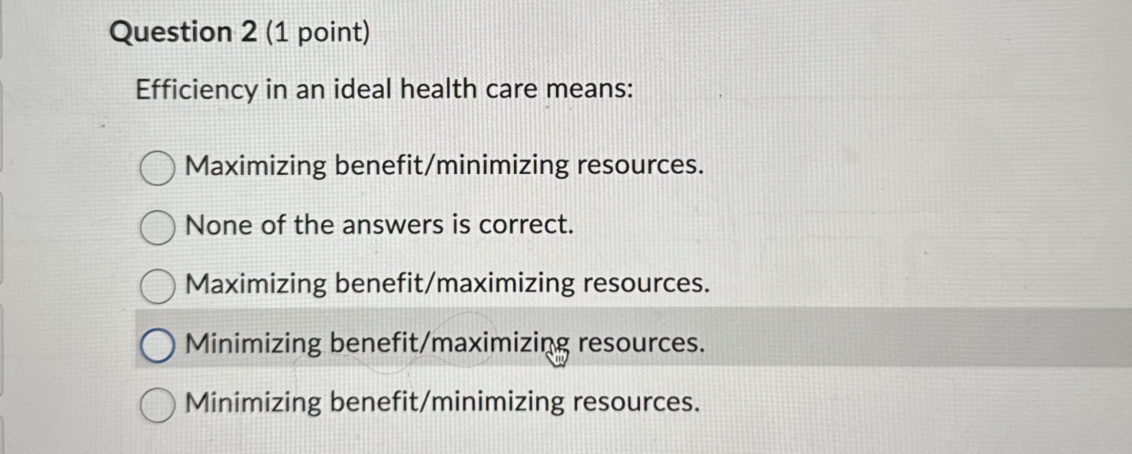 Solved Question 2 (1 ﻿point)Efficiency in an ideal health | Chegg.com