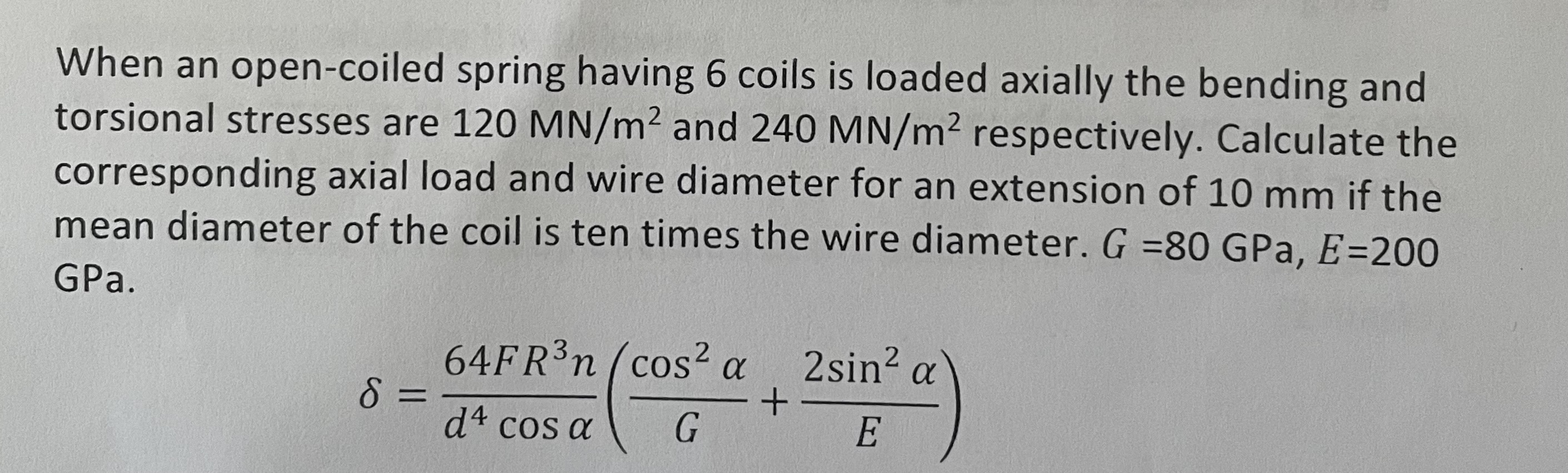 Solved When an open-coiled spring having 6 ﻿coils is loaded | Chegg.com