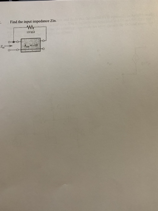 Solved Find the input impedance Zin. w 102 oo 14.-10 | Chegg.com
