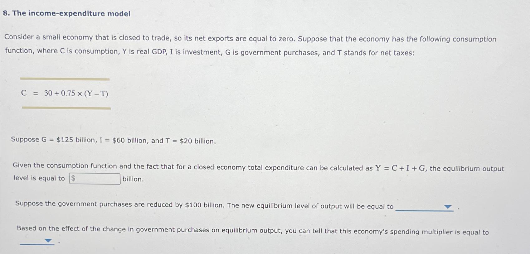 Solved The income-expenditure modelConsider a small economy | Chegg.com