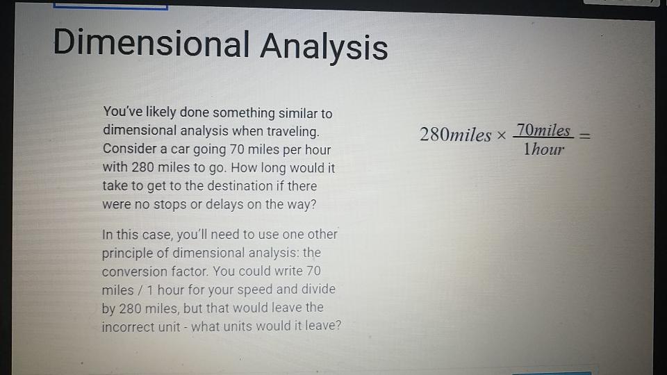 Solved Dimensional Analysis 280miles X 70miles 1 Hour
