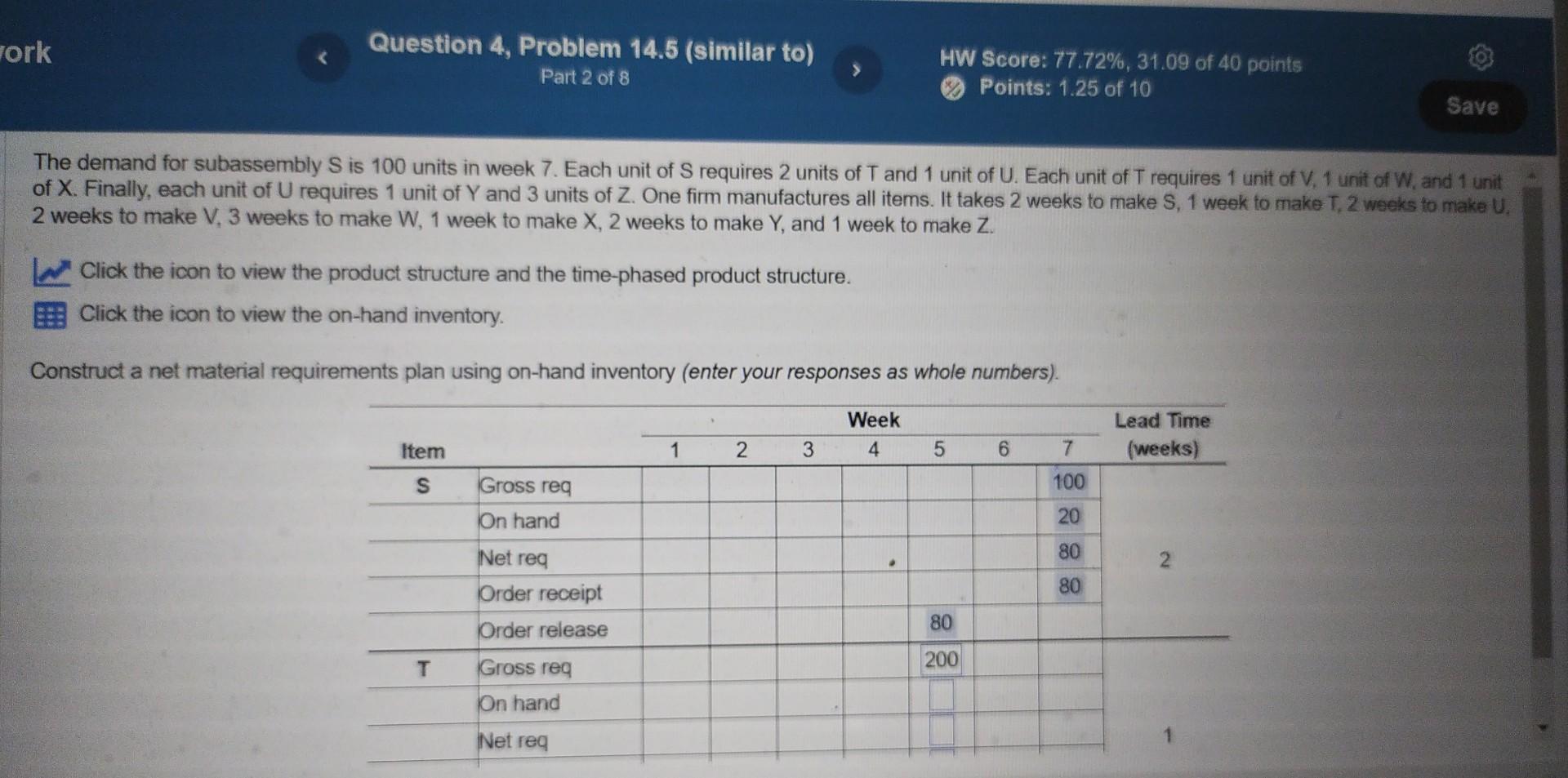 Solved The demand for subassembly S is 100 units in week 7 . | Chegg.com