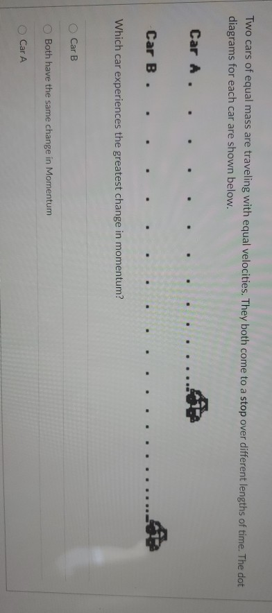 Solved Two cars of equal mass are traveling with equal | Chegg.com