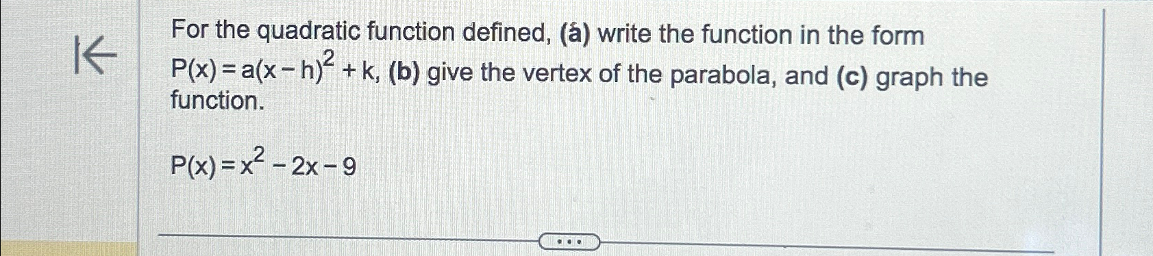 Solved For the quadratic function defined, (a) ﻿write the | Chegg.com