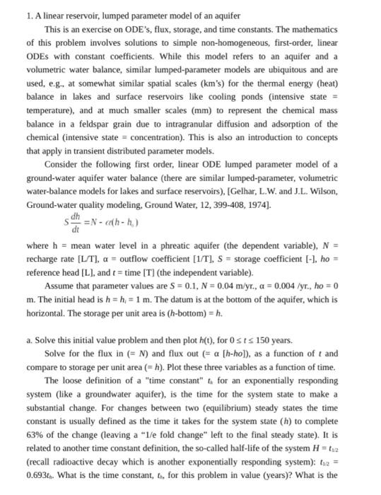 Solved 1. A linear reservoir, lumped parameter model of an | Chegg.com