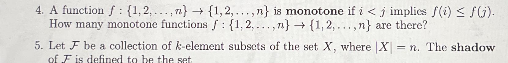 Solved A function f:{1,2,dots,n}→{1,2,dots,n} ﻿is monotone | Chegg.com