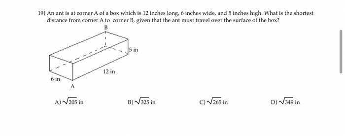 Solved 19) An ant is at corner A of a box which is 12 inches | Chegg.com