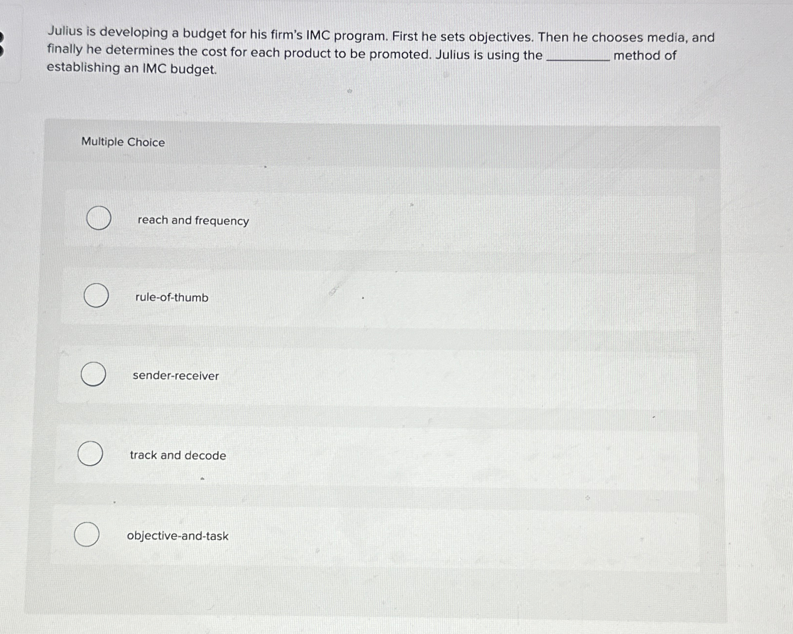 Solved Julius is developing a budget for his firm's IMC | Chegg.com