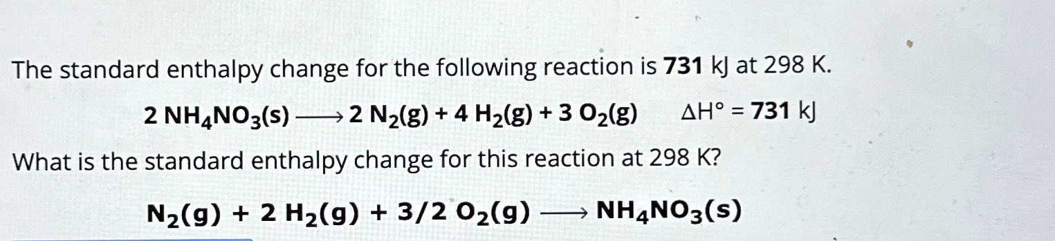 Solved The standard enthalpy change for the following | Chegg.com
