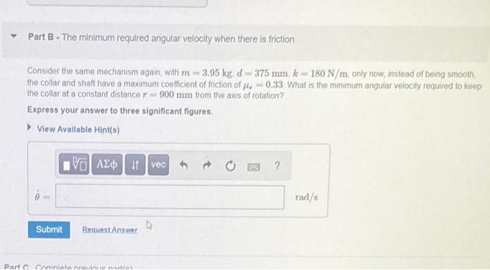Solved Part B - The minimum required angular velocity when | Chegg.com