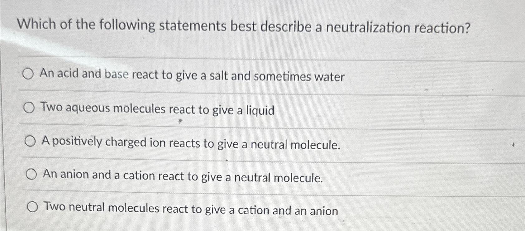 Solved Which of the following statements best describe a | Chegg.com