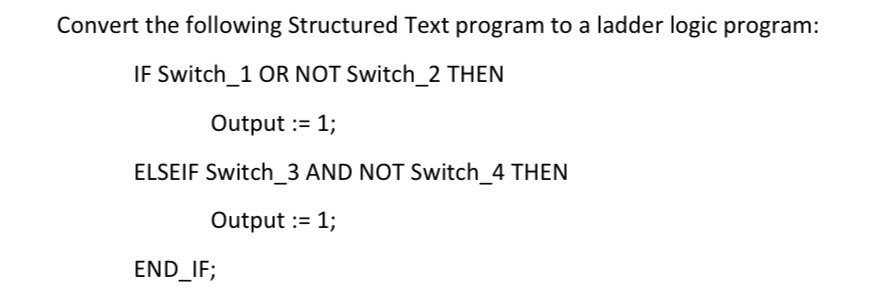 Solved USE AUTOMATION STUDIO SOFTWAREConvert the following | Chegg.com