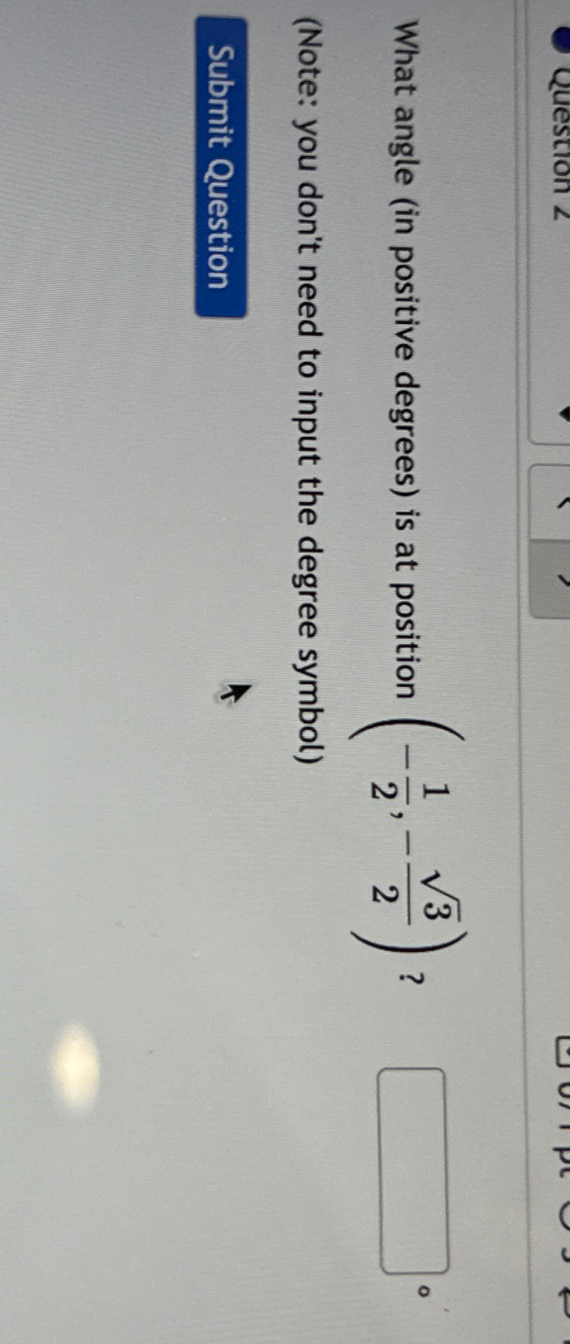 What angle (in positive degrees) ﻿is at position | Chegg.com