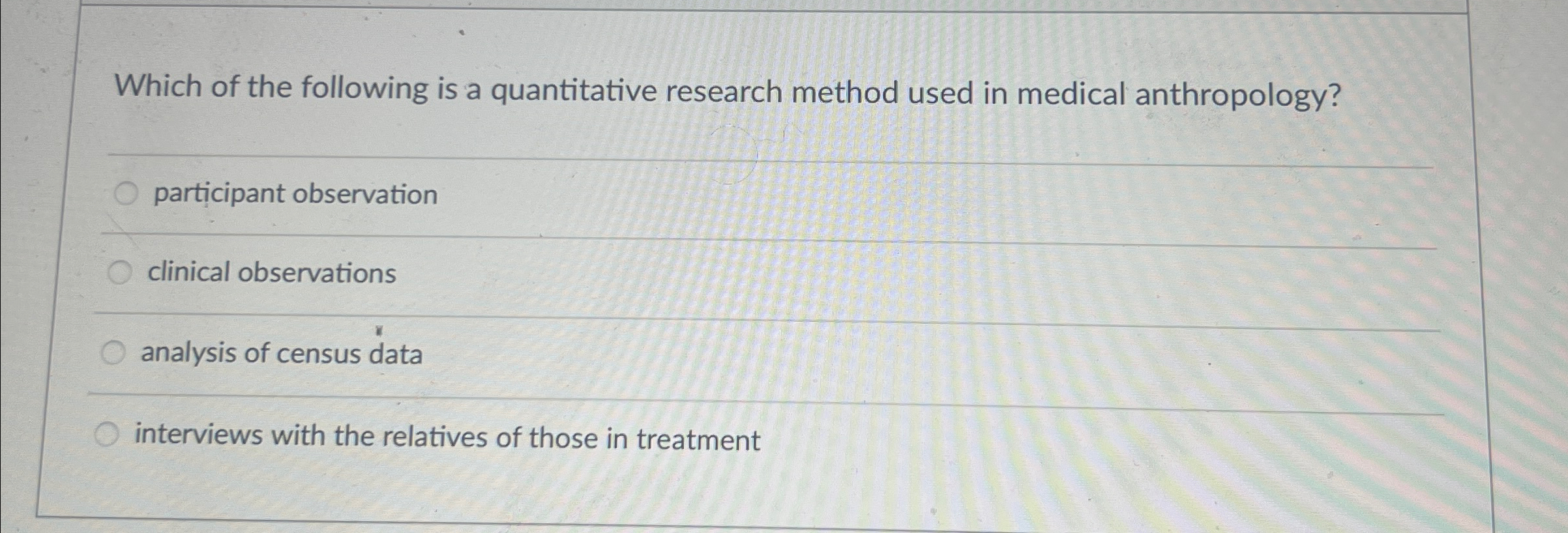 Solved Which of the following is a quantitative research | Chegg.com