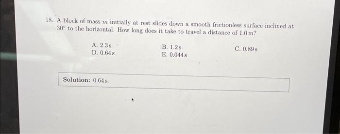 Solved 18. A block of mass m initially at rest slides down a | Chegg.com