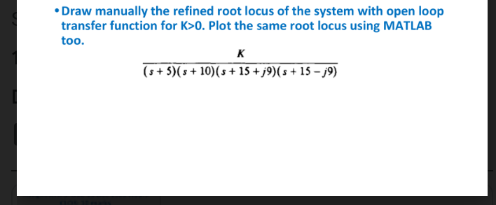 Solved Draw manually the refined root locus of the system | Chegg.com