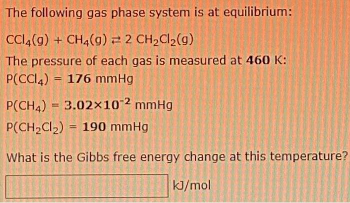 Solved The following gas phase system is at equilibrium: | Chegg.com