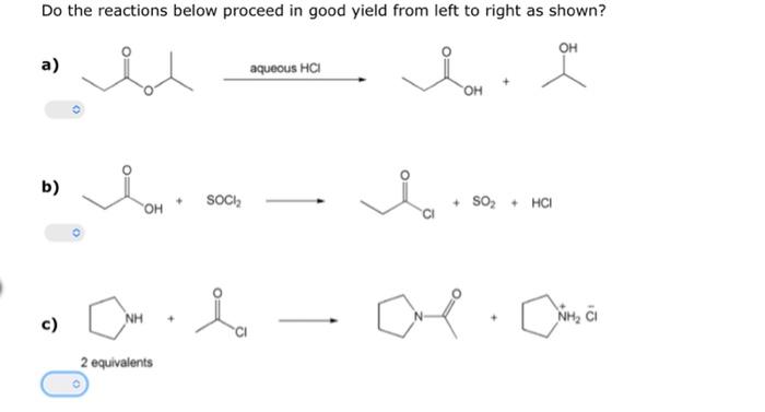 Solved Do the reactions below proceed in good yield from | Chegg.com