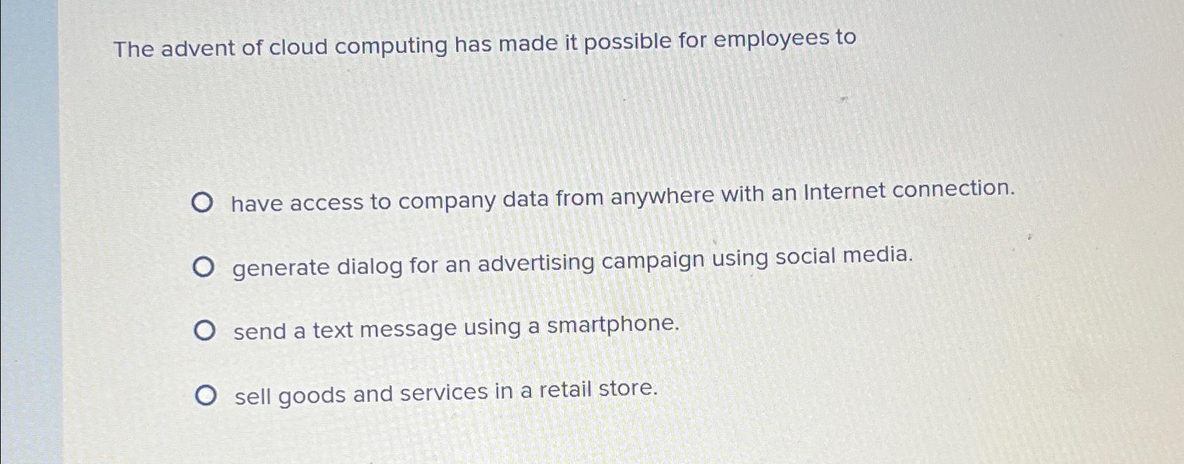 Solved The advent of cloud computing has made it possible | Chegg.com