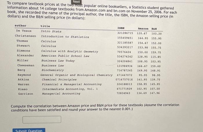 Solved Next To compare textbook prices at the two most | Chegg.com