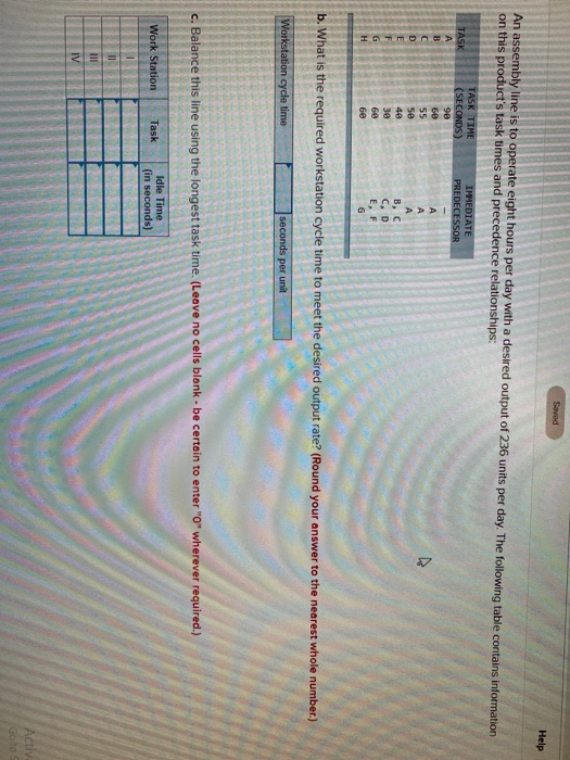 Solved Saved Help An assembly line is to operate eight hours | Chegg.com