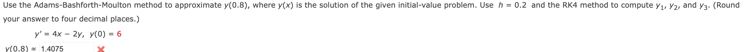 Solved Use the Adams-Bashforth-Moulton method to approximate | Chegg.com