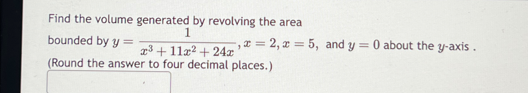 Solved Find the volume generated by revolving the area | Chegg.com