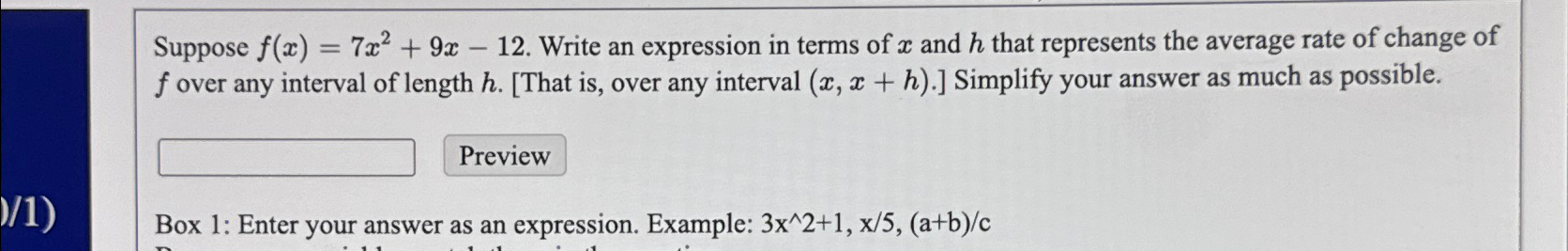 Solved Suppose f(x)=7x2+9x-12. ﻿Write an expression in terms | Chegg.com