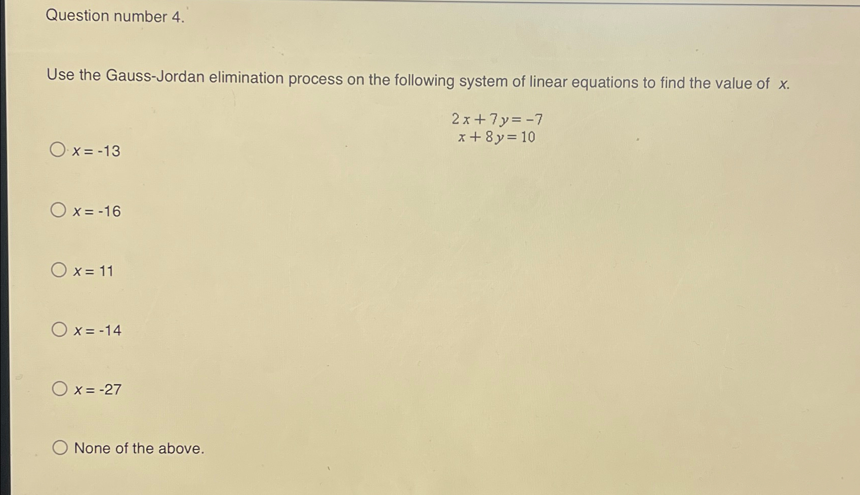 Solved Question number 4.Use the Gauss-Jordan elimination | Chegg.com