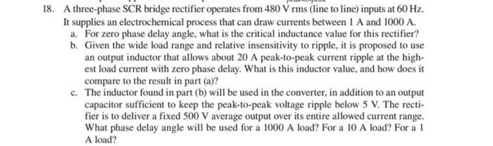 18. A three-phase SCR bridge rectifier operates from | Chegg.com