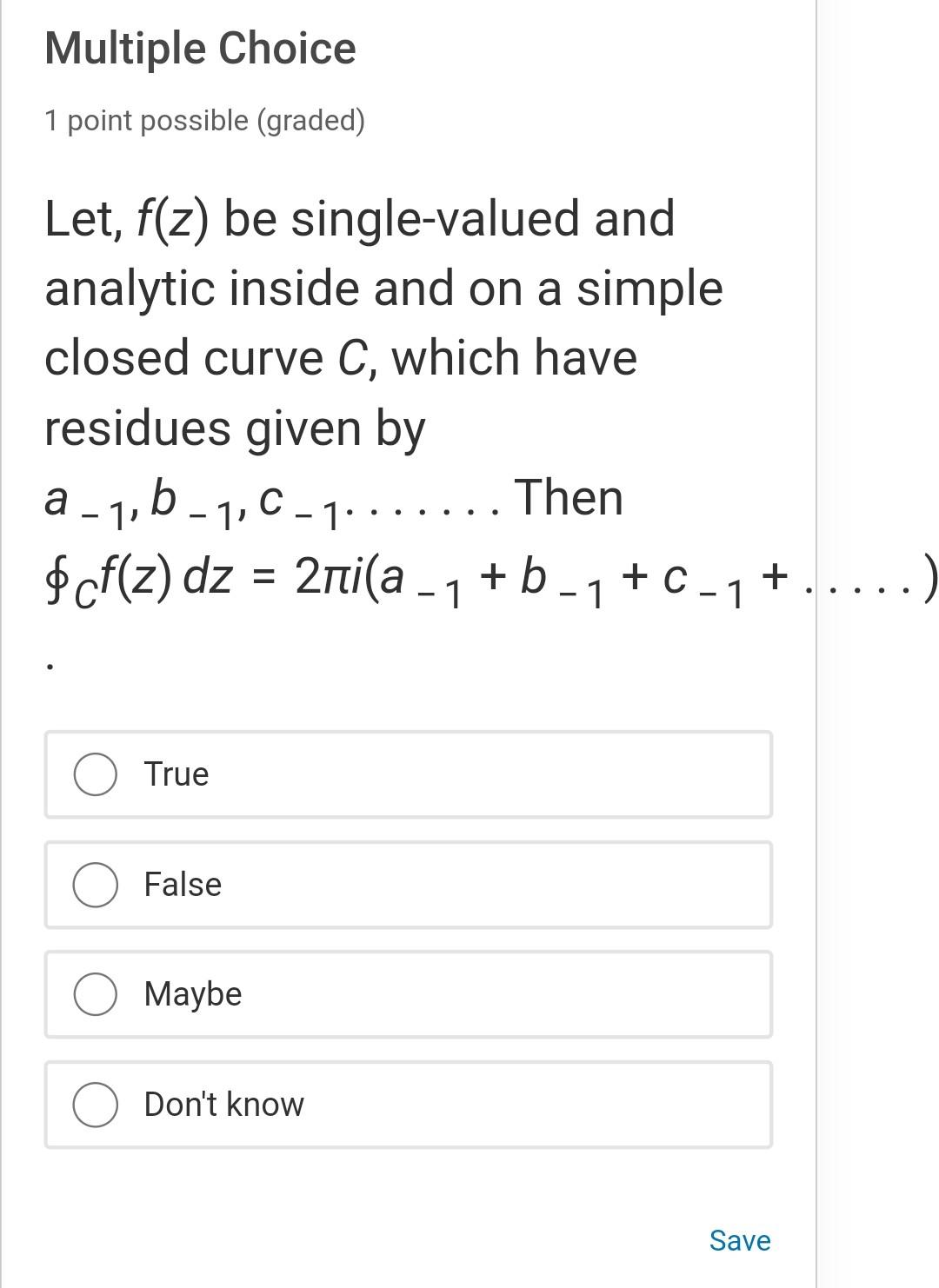 Solved Multiple Choice 1 point possible (graded) Let, f(z) | Chegg.com