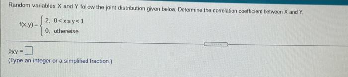 Solved Random variables X and Y follow the joint | Chegg.com
