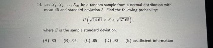 Solved 4. Let X1,X2,…,X26 be a random sample from a normal | Chegg.com