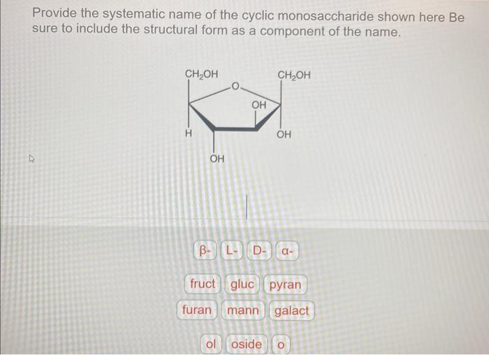 Solved Provide the systematic name of the cyclic | Chegg.com