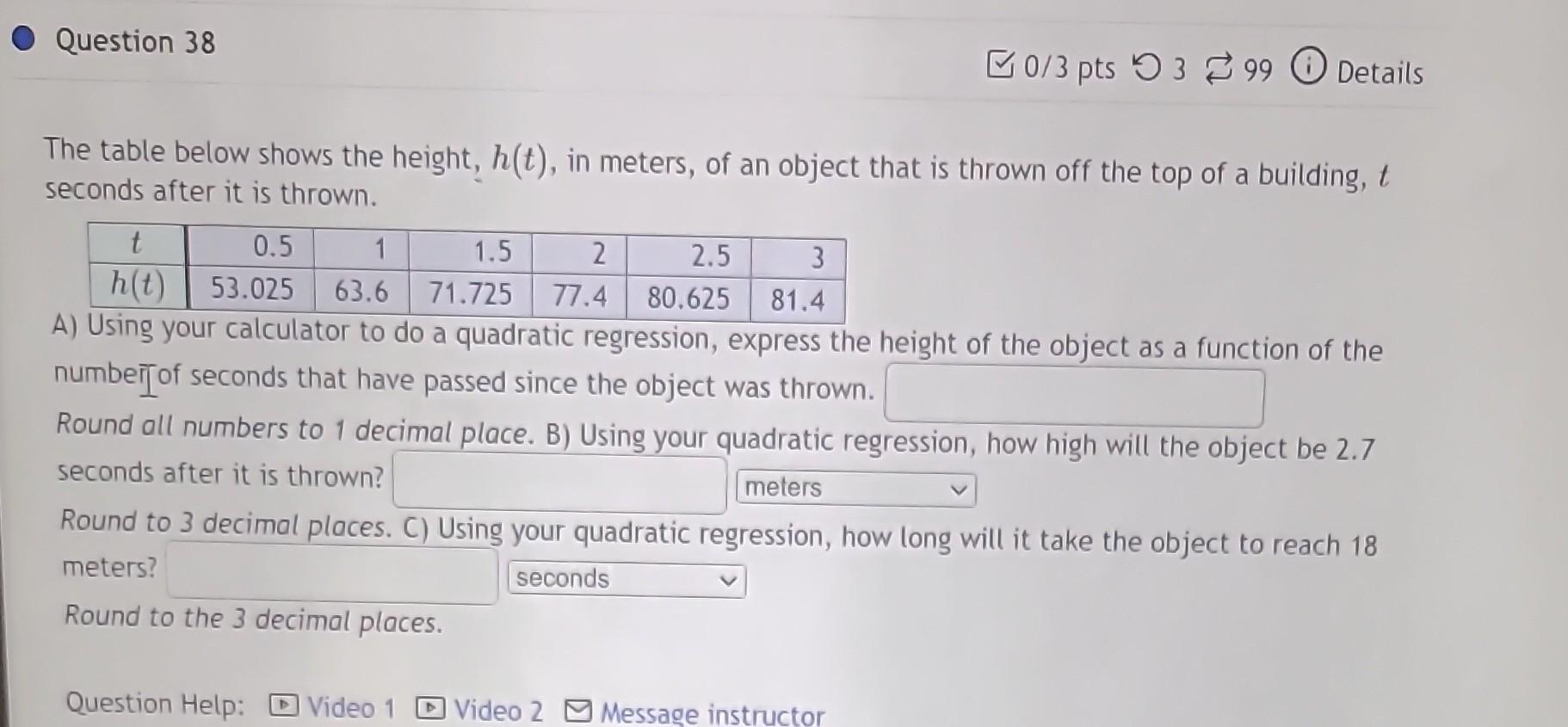 Solved The table below shows the height, h(t), in meters, of | Chegg.com