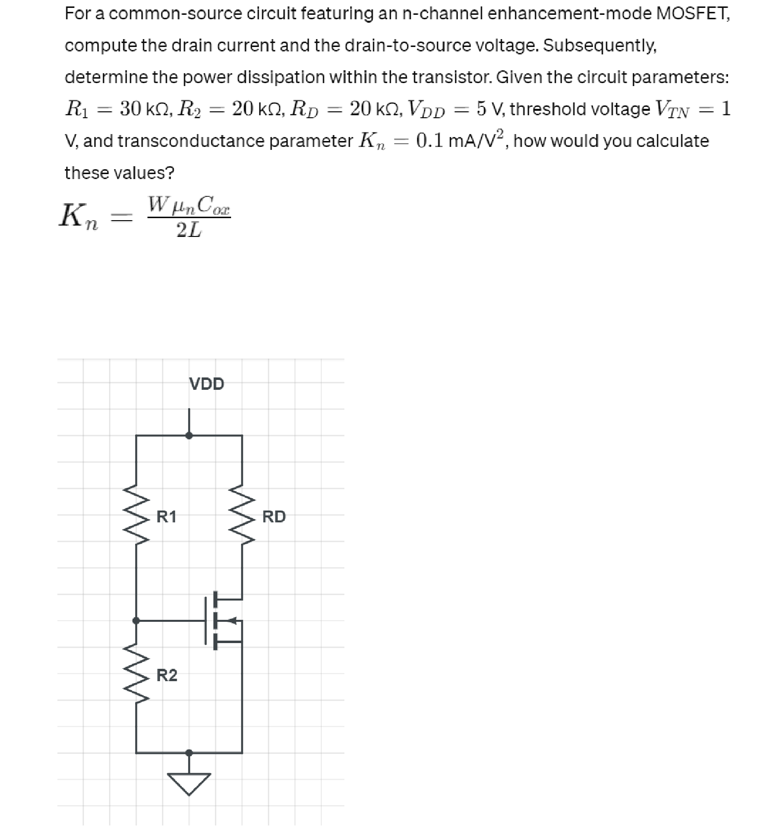 Solved For a common-source circuit featuring an n-channel | Chegg.com