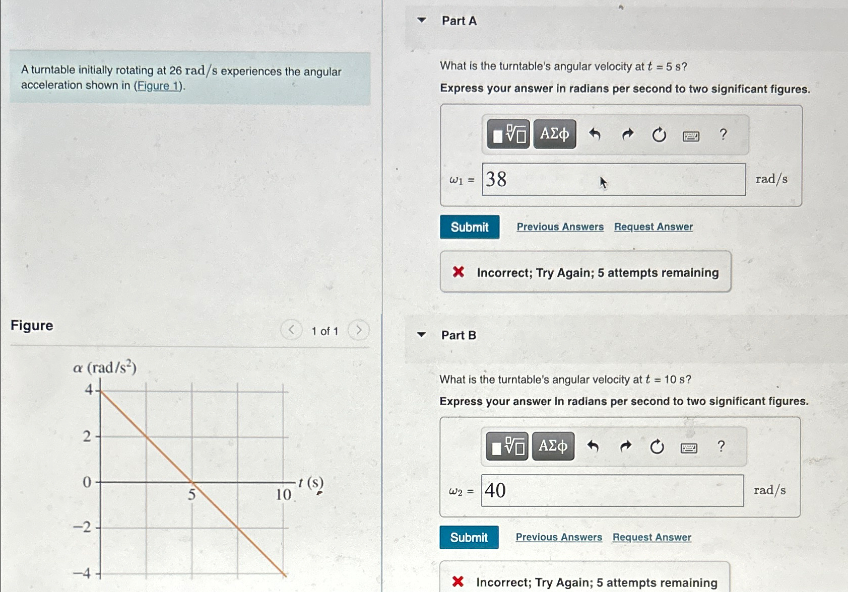 Solved A turntable initially rotating at 26rads ﻿experiences | Chegg.com