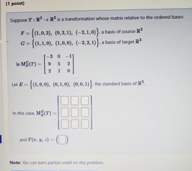 Solved (1 ﻿point)Suppose T:R3→R3 ﻿is a transformation whose | Chegg.com