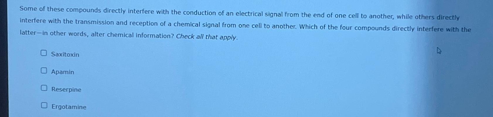 Solved Some of these compounds directly interfere with the | Chegg.com