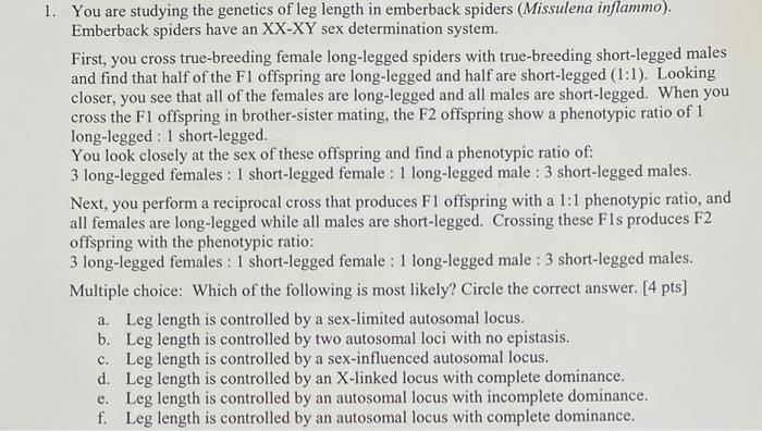 Solved 1. You are studying the genetics of leg length in | Chegg.com