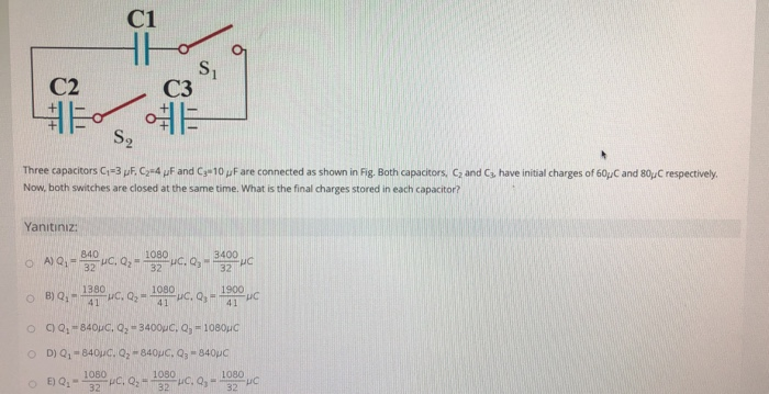 Solved C1 S C2 C3 여는 S, Three capacitors C-3F, CF and C3-10 | Chegg.com
