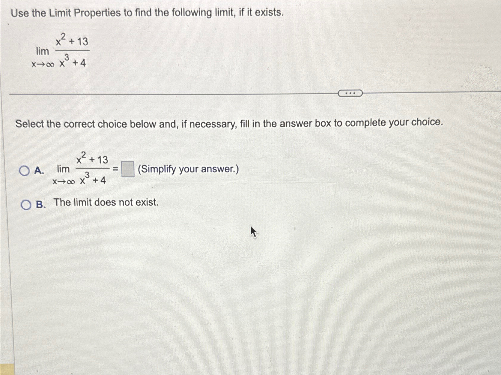 Solved Use the Limit Properties to find the following limit, | Chegg.com