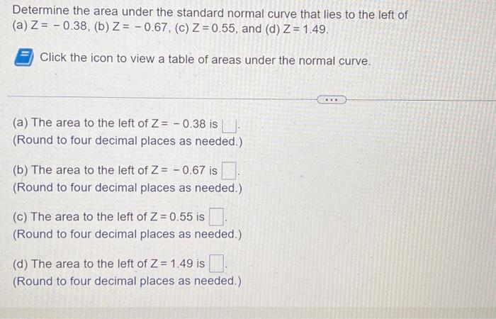 Solved Determine the area under the standard normal curve | Chegg.com