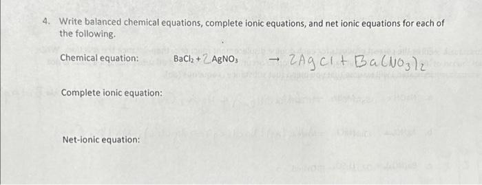 Solved 4. Write balanced chemical equations, complete ionic | Chegg.com