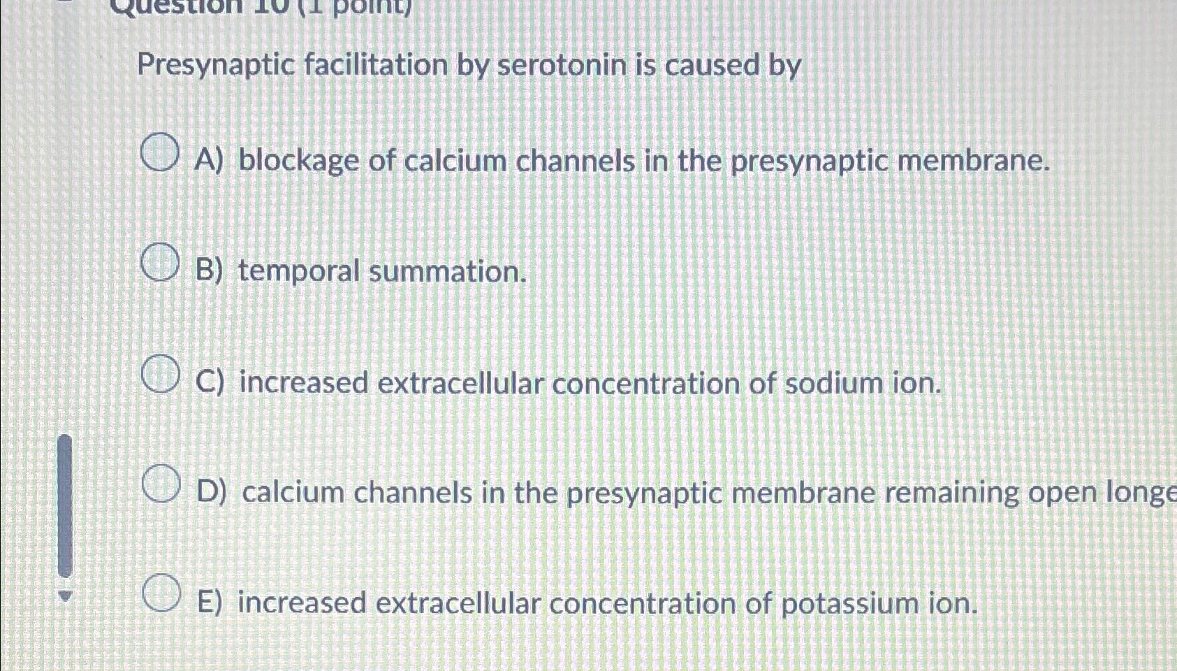 Solved Presynaptic facilitation by serotonin is caused byA) | Chegg.com