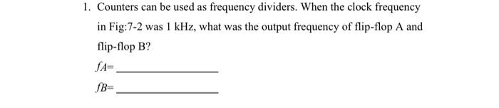 Solved Fig: 7-21. Counters can be used as frequency | Chegg.com
